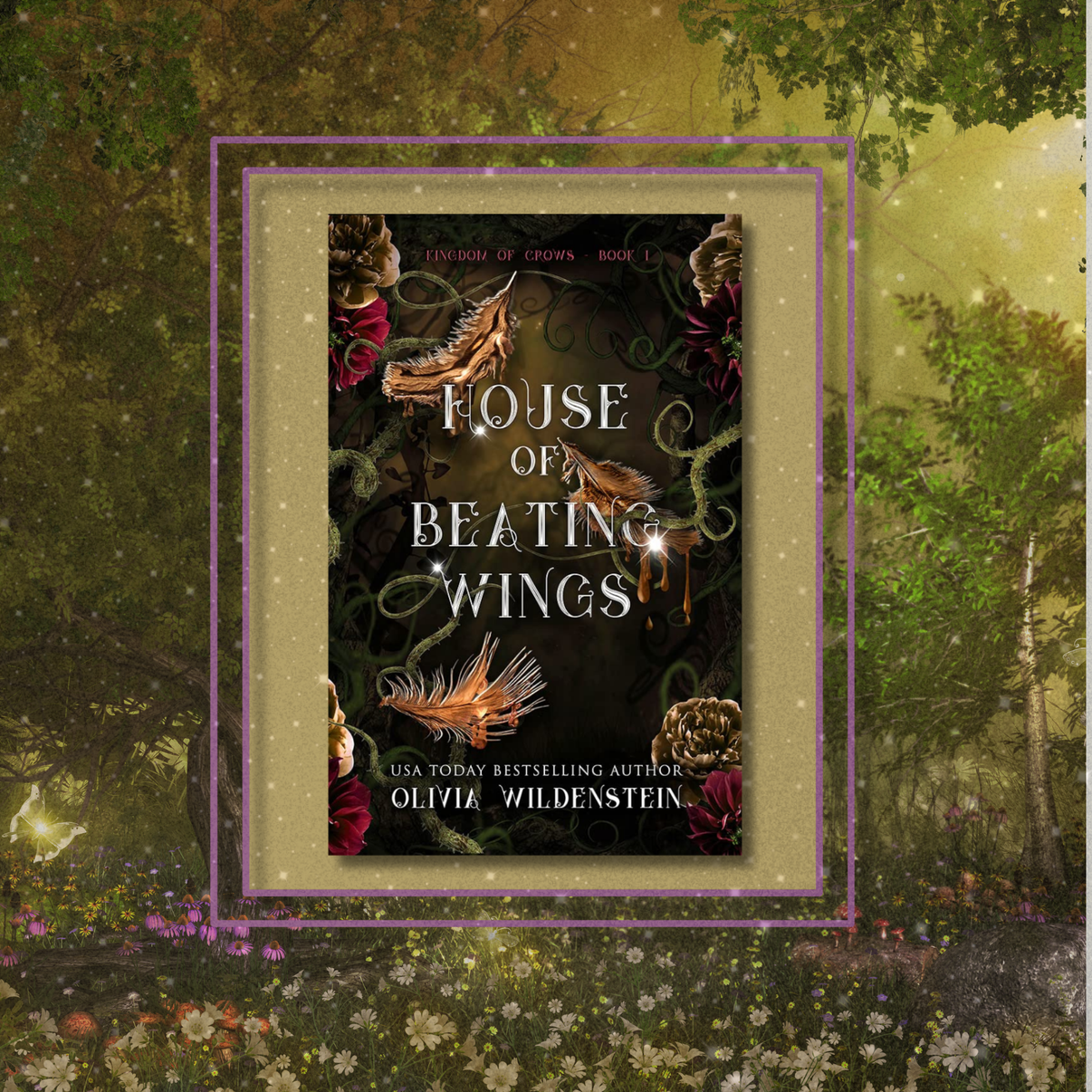 House Of Beating Wings By Olivia Wildenstein - Kingdom of Crows Series ...